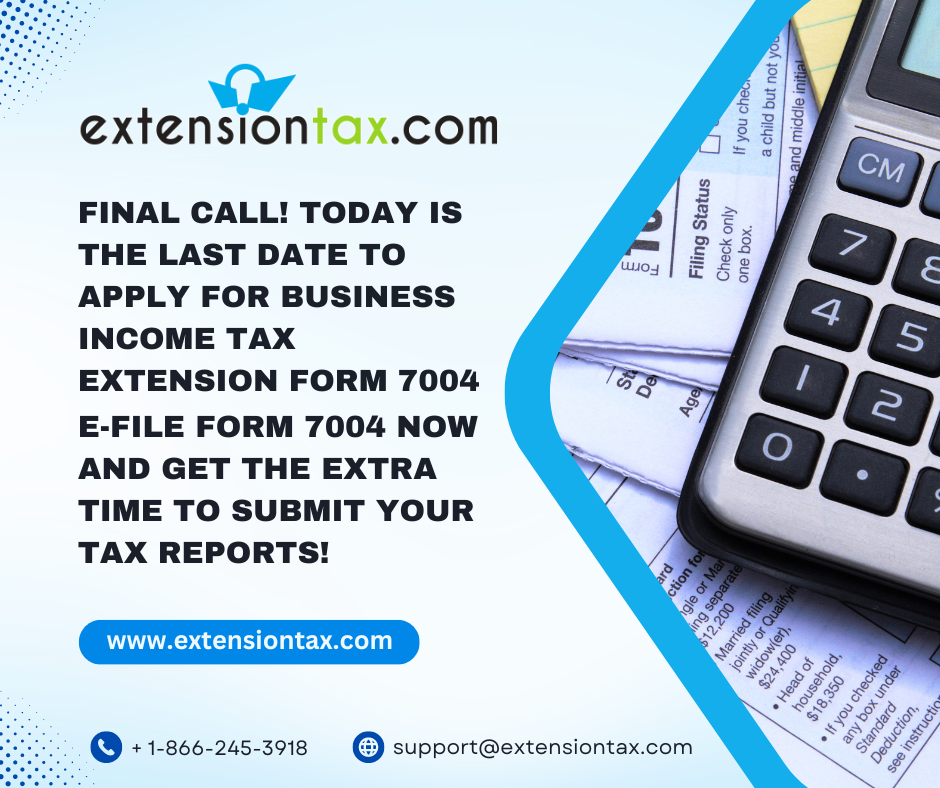 Extension Tax Blog | Federal Tax Extension of Time to file business and ...
