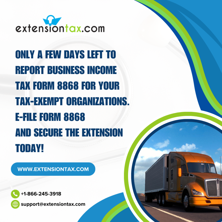 Everything You Need to Know About Form 8868 for Tax-Exempt ...