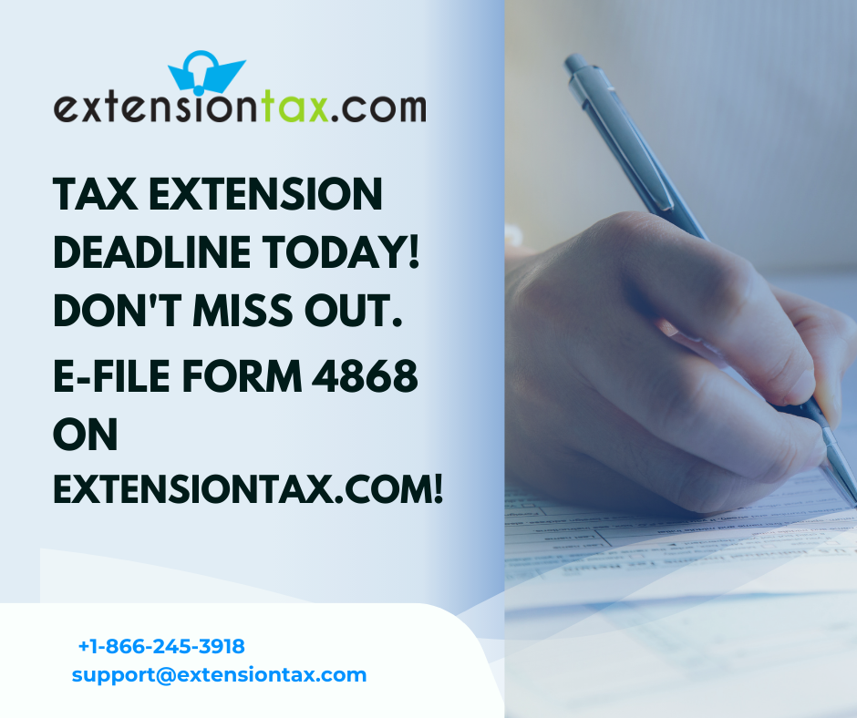 Last-Minute Lifeline: Secure Your Tax Extension by E-filing Form 4868 ...