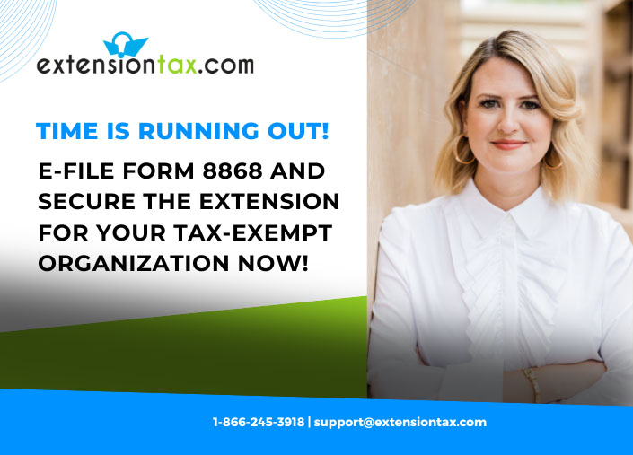 Time is Running Out! E-file Form 8868 Extension for your Tax-Exempt ...